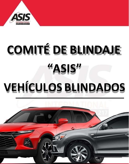 Comité de blindaje "ASIS" Vehículos Blindados - Auto Safe México